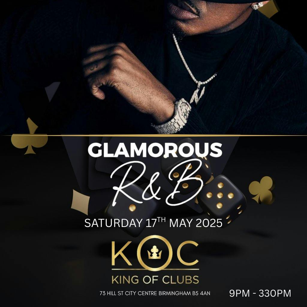 Mark Dwayne Glamorous R&B Party at King Of Clubs | King Of Clubs Birmingham Sat 17 May 2025