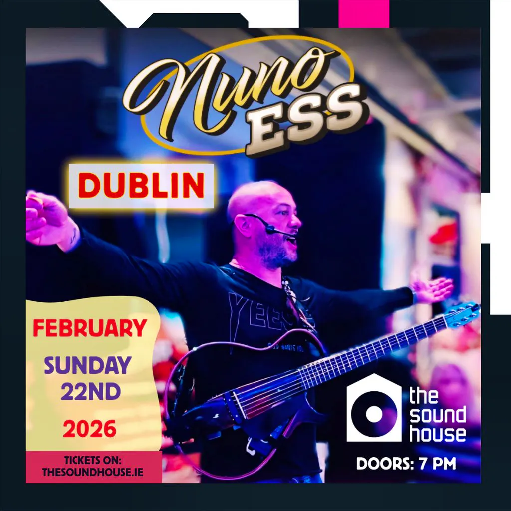 Tickets: Nuno Ess Live - 2nd Night | The Sound House Dublin Sun 22 ...