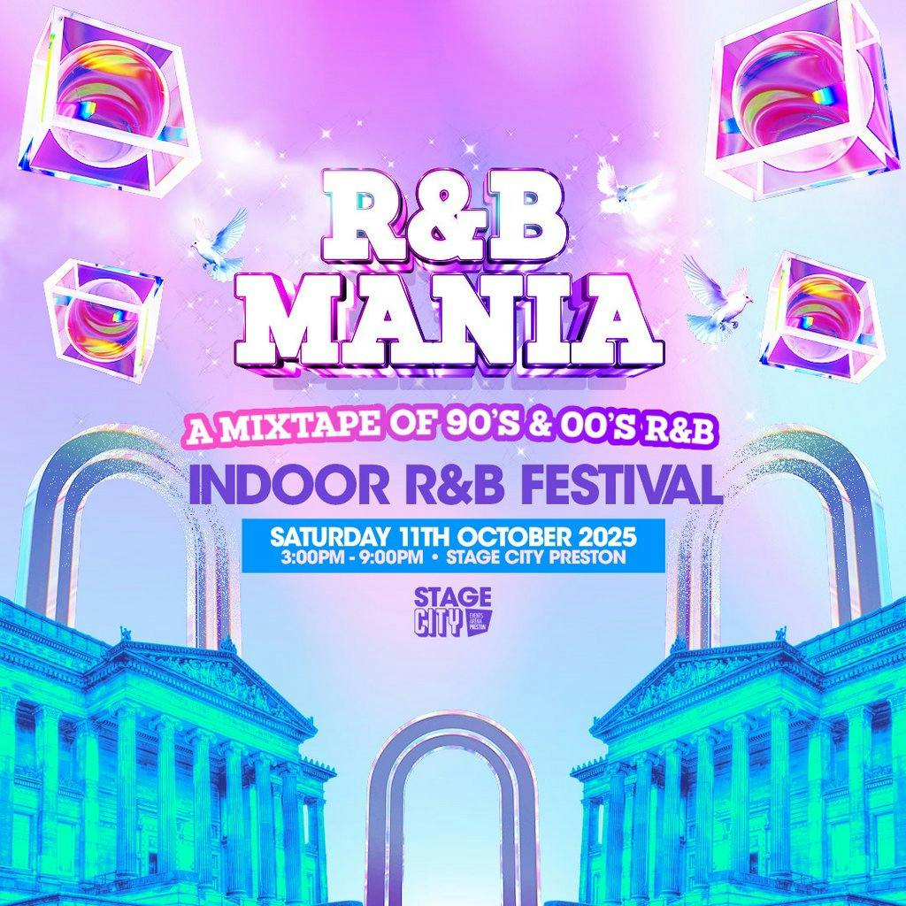 RNB MANIA | Preston's R&B Festival | Stage City Preston Preston Sat 11 ...