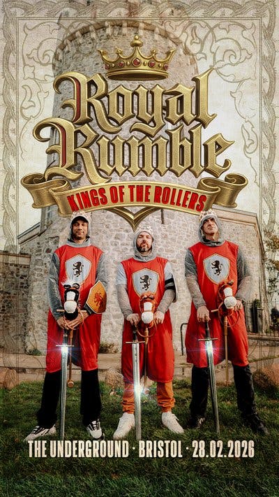 Tickets: Kings of the Rollers Royal Rumble: Bristol The Last Underground | The Underground ...