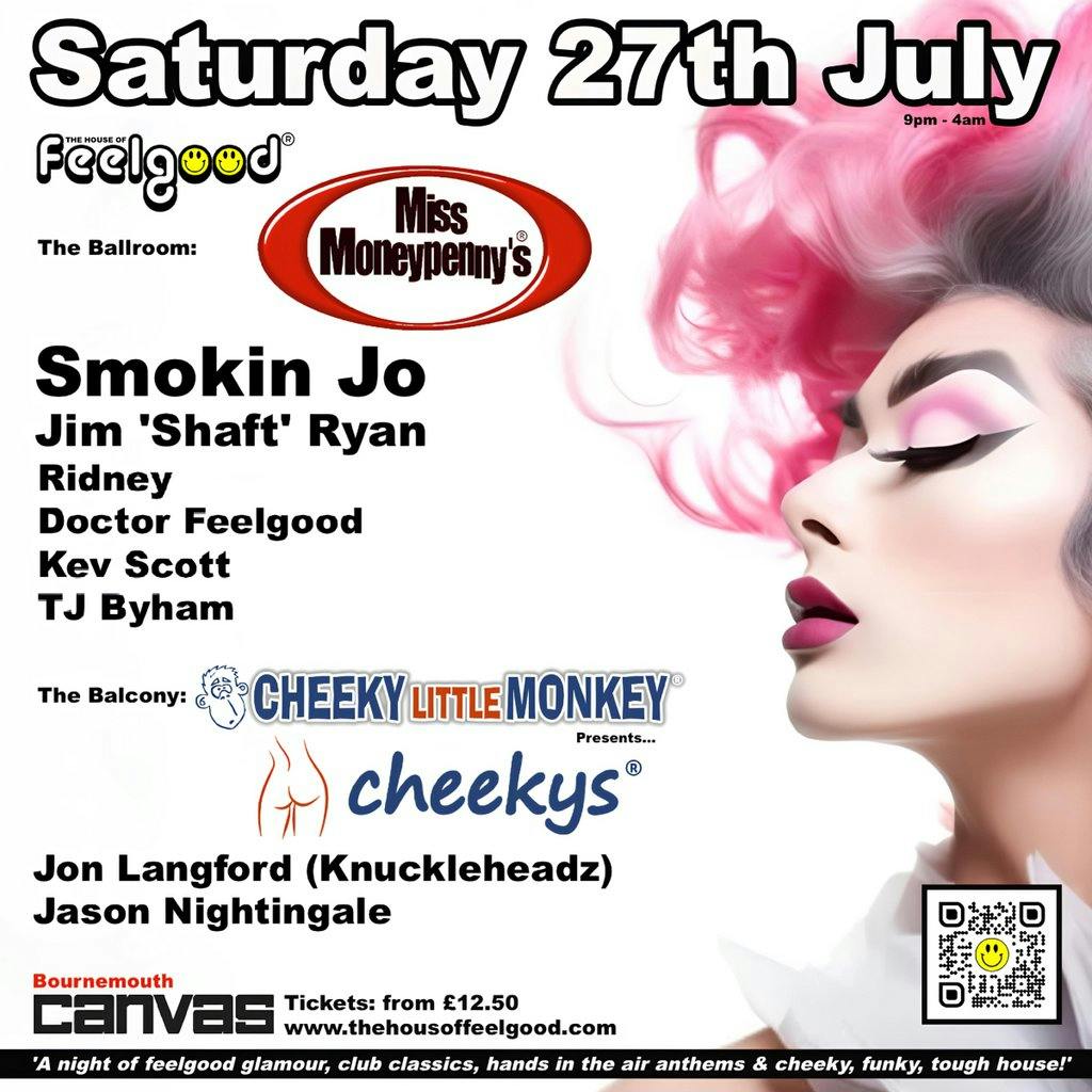 The House of Feelgood presents Miss Moneypenny's & Cheekys Tickets ...