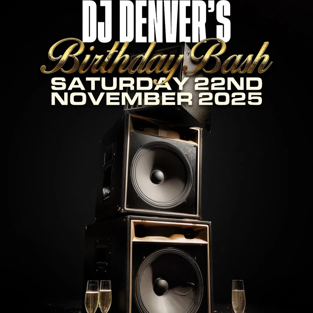 SpeakerBox - DJ Denver's Birthday Edition | Grainstore Wolverhampton ...