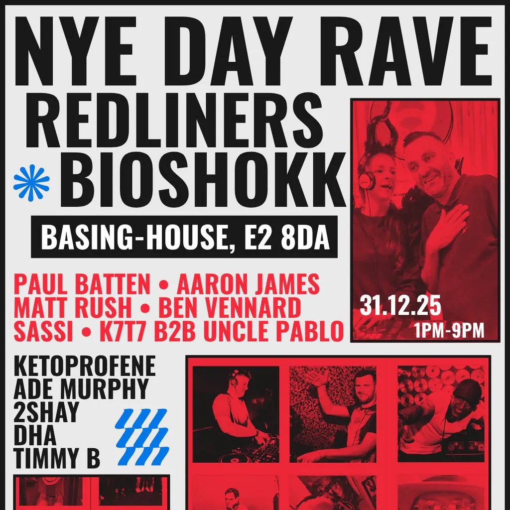 Redliners & Bioshokk : NYE DAY RAVE | Basing House London Wed 31 ...