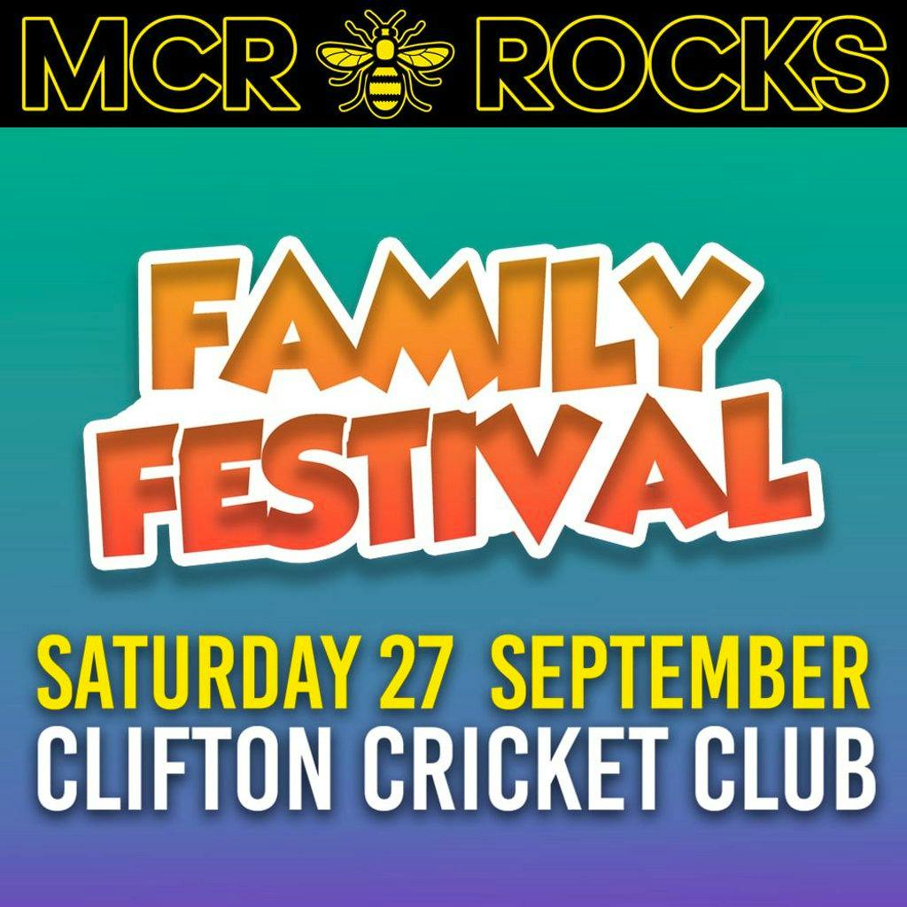 MCR ROCKS Family Festival | Clifton Cricket Club Manchester Sat 27 ...