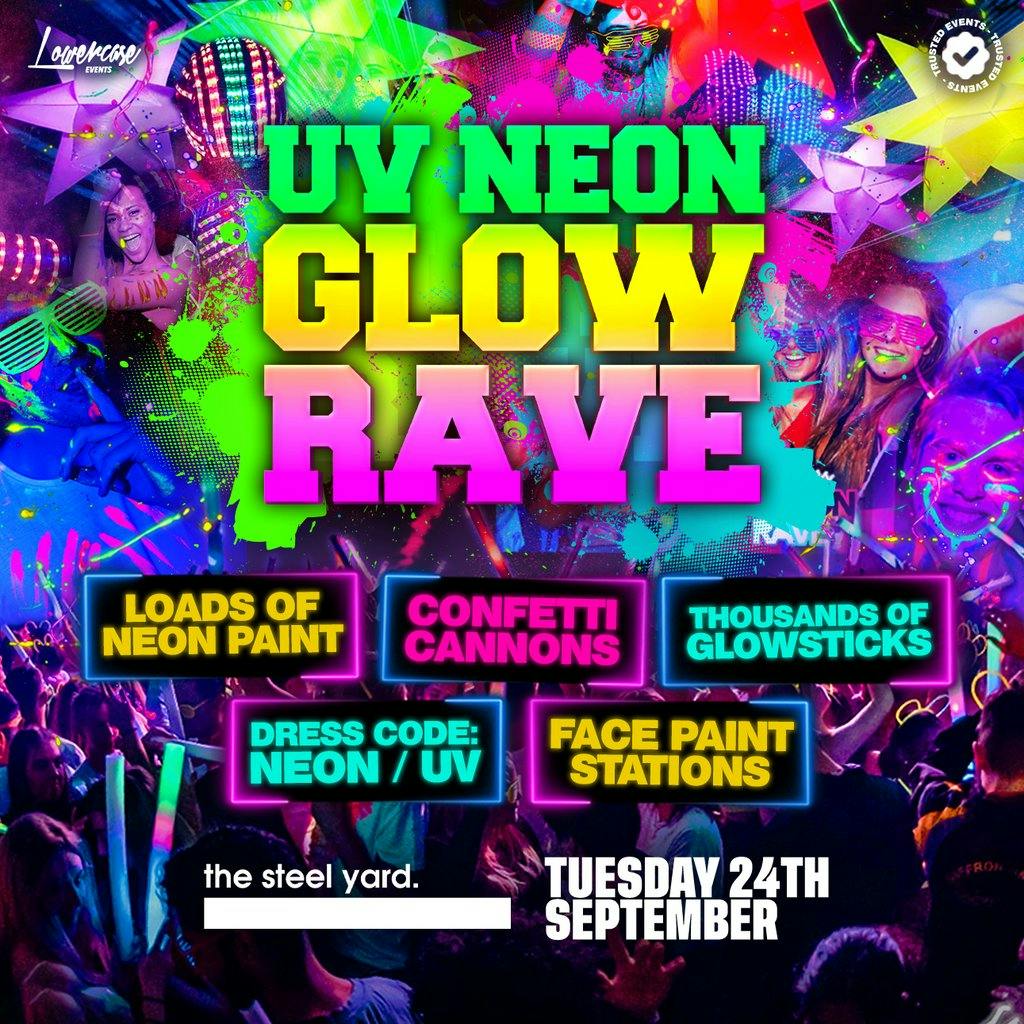 The Freshers UV Neon Glow Rave - London Freshers Week 2024 | The Steel ...