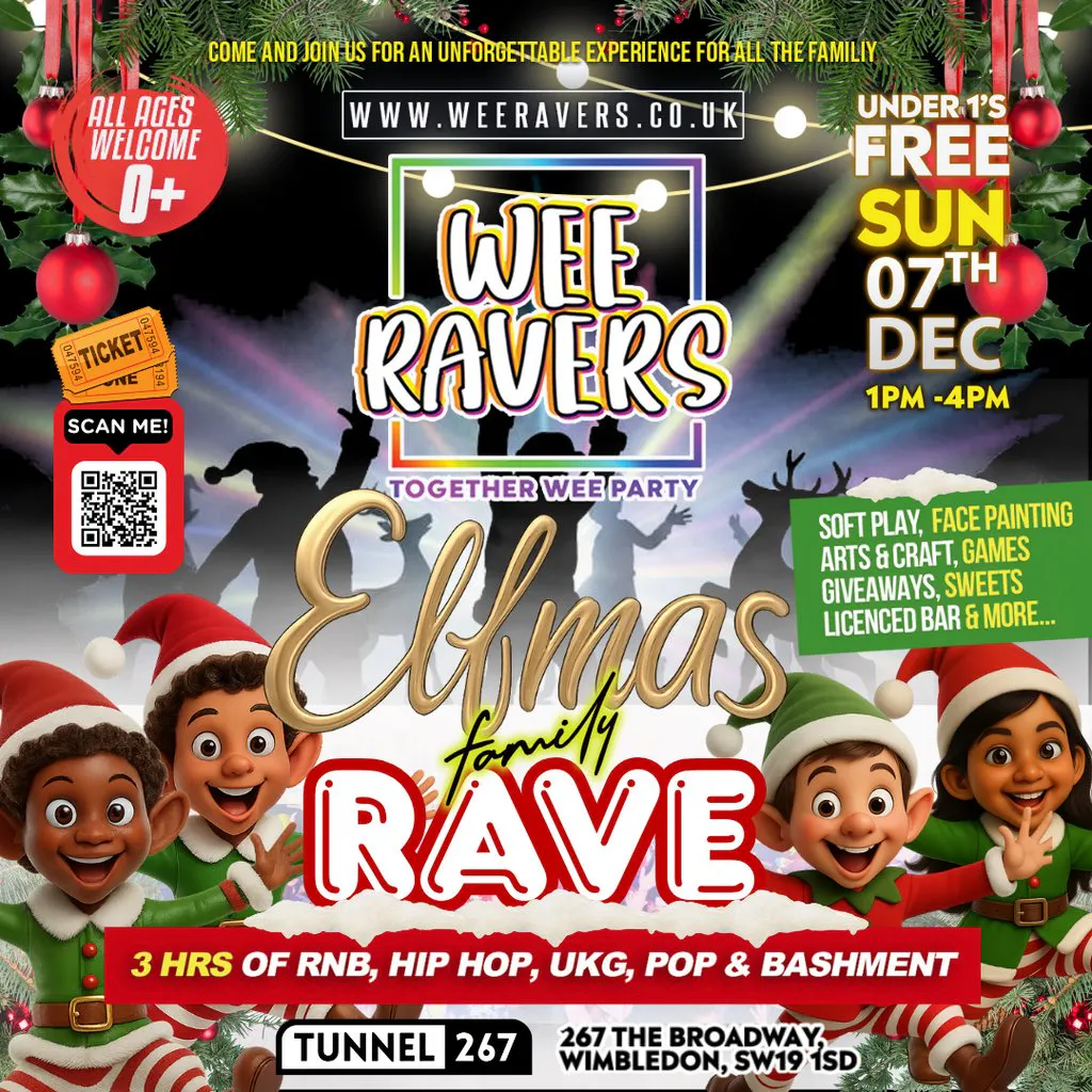 Wee Ravers ELFmas Family Rave | Tunnel 267 London Sun 07 December 2025