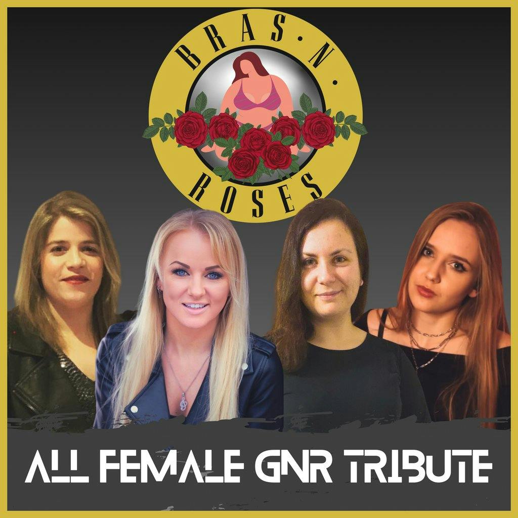 Tickets: Bras N' Roses (All Female GnR Tribute) at Cart & Horses ...