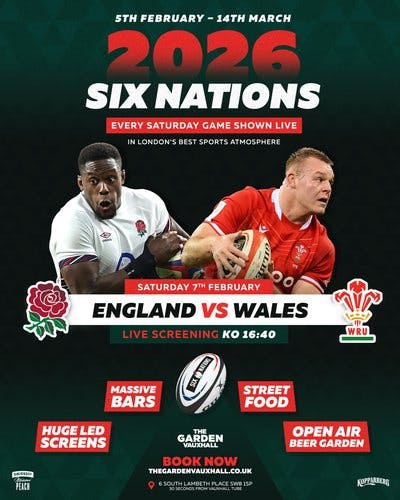 Tickets: Six Nations Live Screening - England vs Wales | Vauxhall Food ...