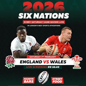 Tickets: Six Nations Live Screening - England vs Wales | Vauxhall Food ...