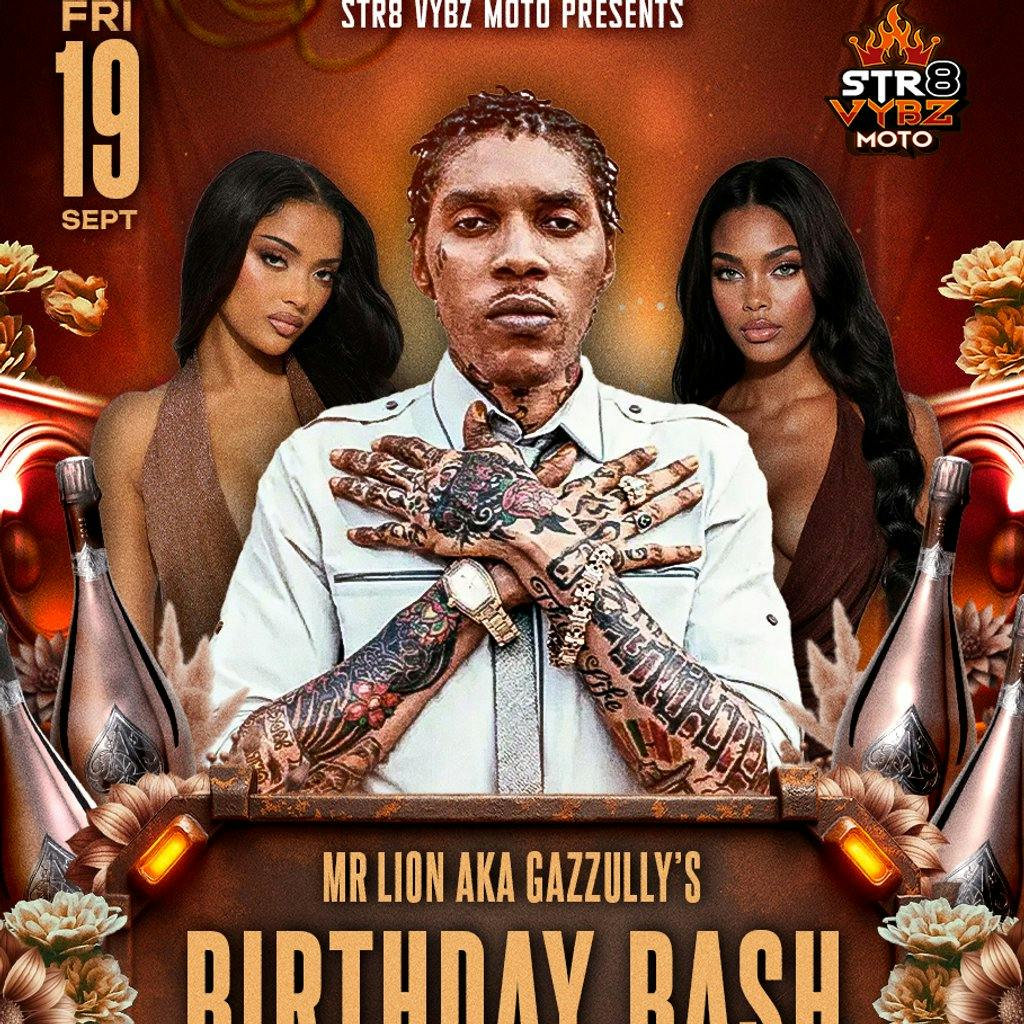 Tickets: Mr Lion aka Gazzully's Birthday Bash - Playing Gaza Nation | Velvet Panache ...