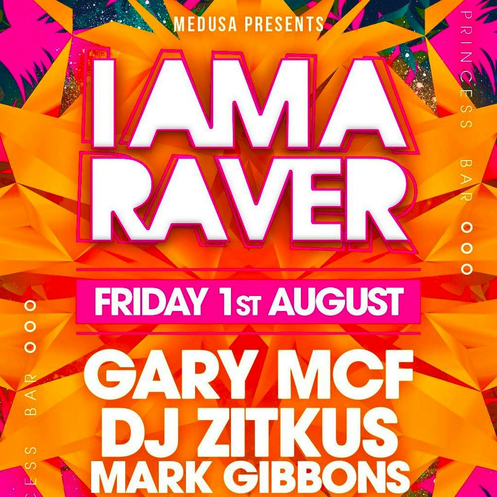 Medusa Presents: I Am A Raver | Princess Bar Glasgow Fri 01 August 2025