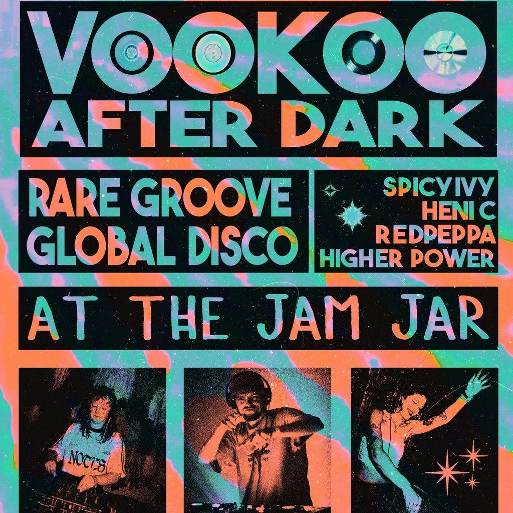 Tickets: VOOKOO: After Dark - Rare Groove vs Global Disco | The Jam Jar ...