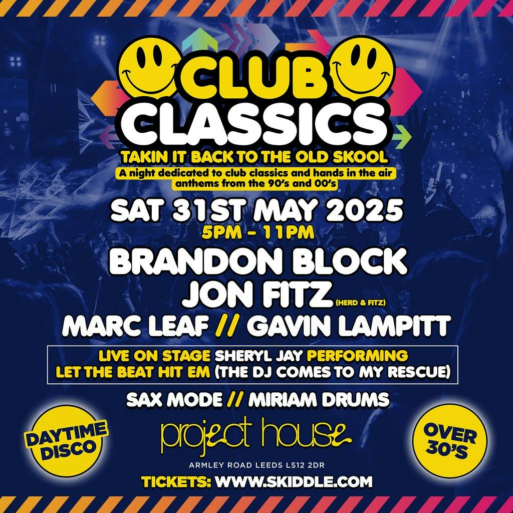 Club Classics - 90s & 00s Daytime Disco (Over 30s) | Project House ...