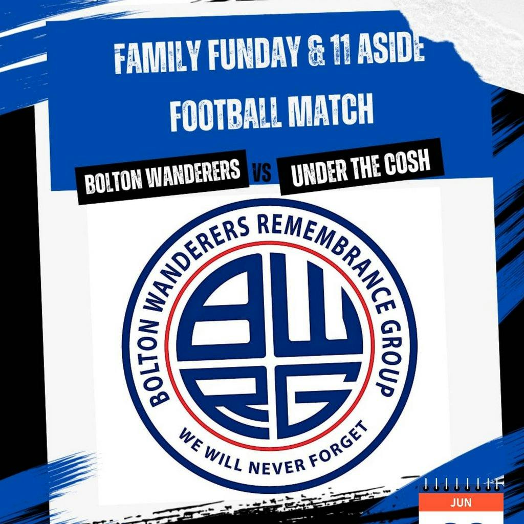 Bolton Wanderers Remembrance Group Family Funday and Football | The ...