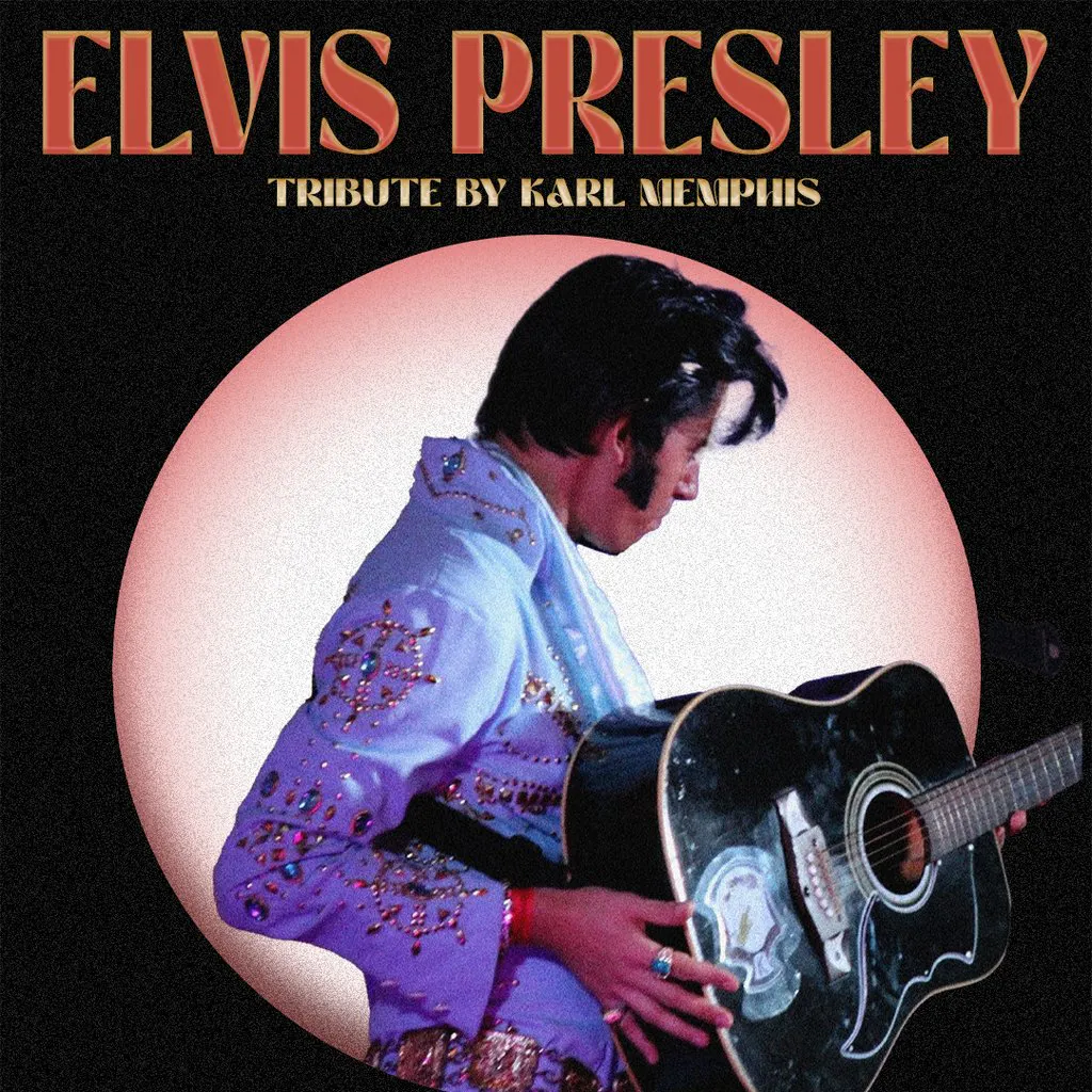Tickets: A Night with the King! - Karl Memphis as Elvis | The Aquarius ...