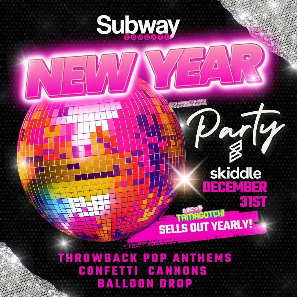 Subway's New Year Party! | Subway Cowgate Edinburgh Tue 31 December ...