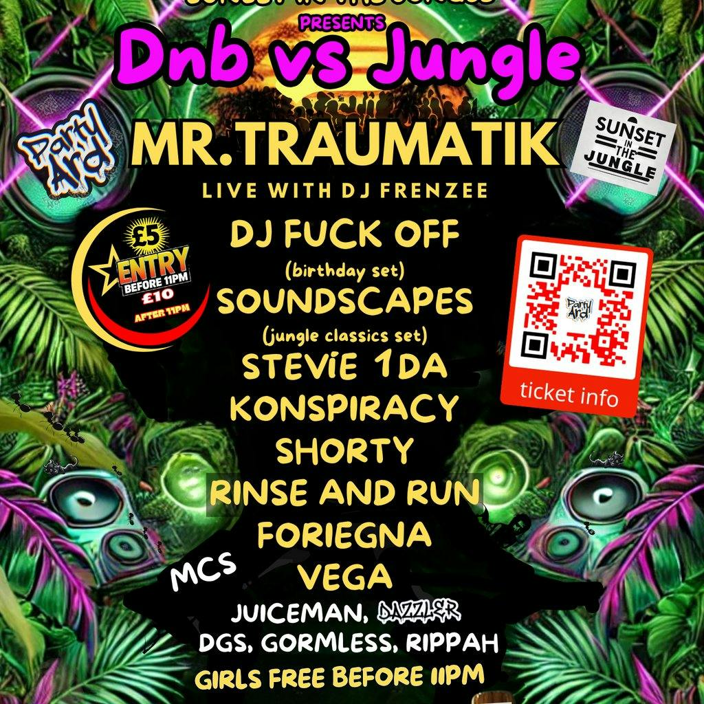 DNB vs JUNGLE Super Rave:-Mr Traumatik | Xscape Venue Northampton ...