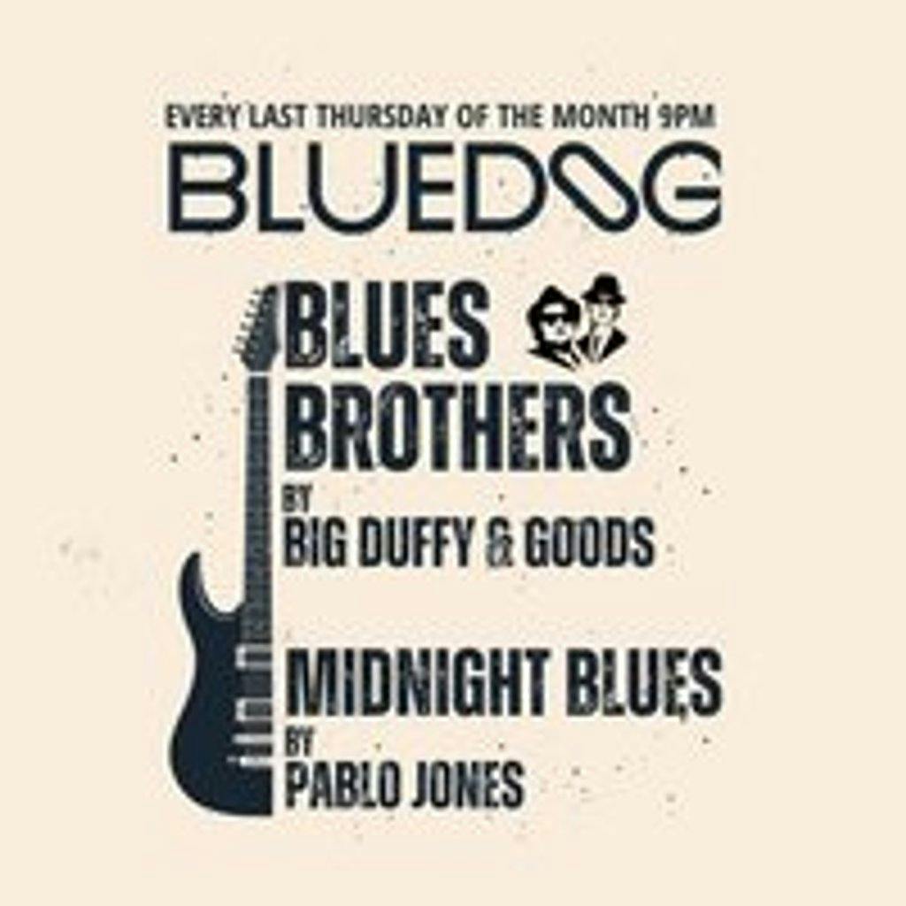 Tickets: Big Duffy & The Goods Blues Brothers Night | Blue Dog Glasgow ...