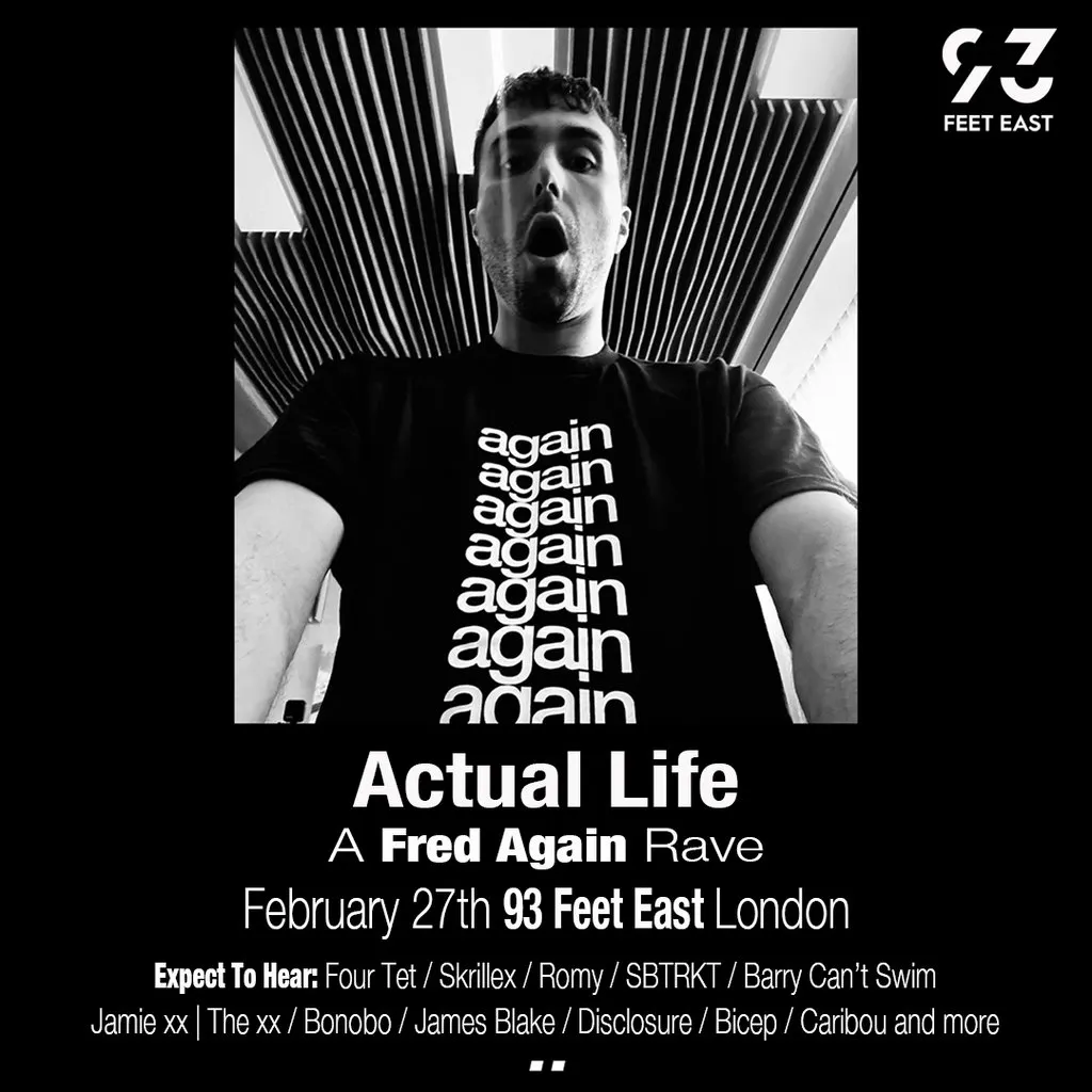 Actual Life: Fred Again Rave (London) | 93 Feet East London Fri 27 ...