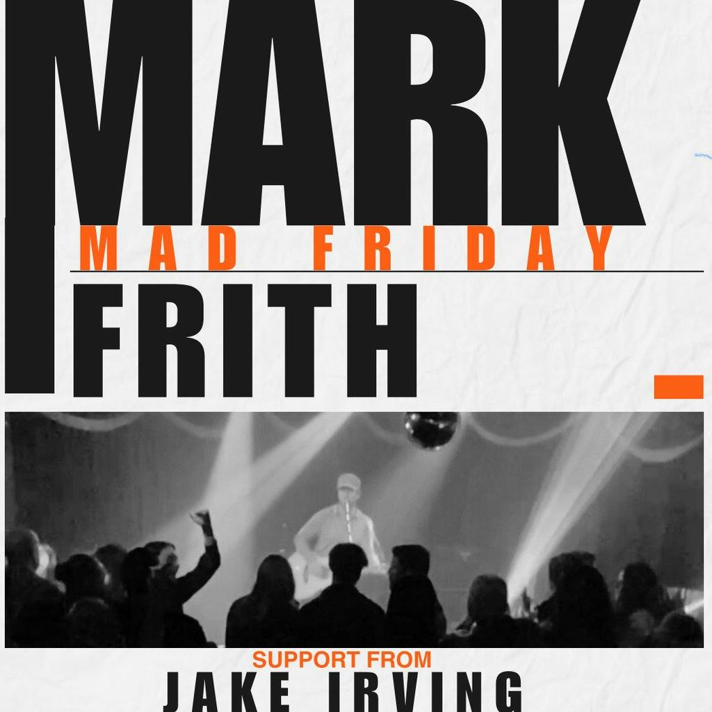 Tickets: Mad Friday at Fatbird with Mark Frith and Jake Irving | Fat Bird Wigan Fri 20 December 2024