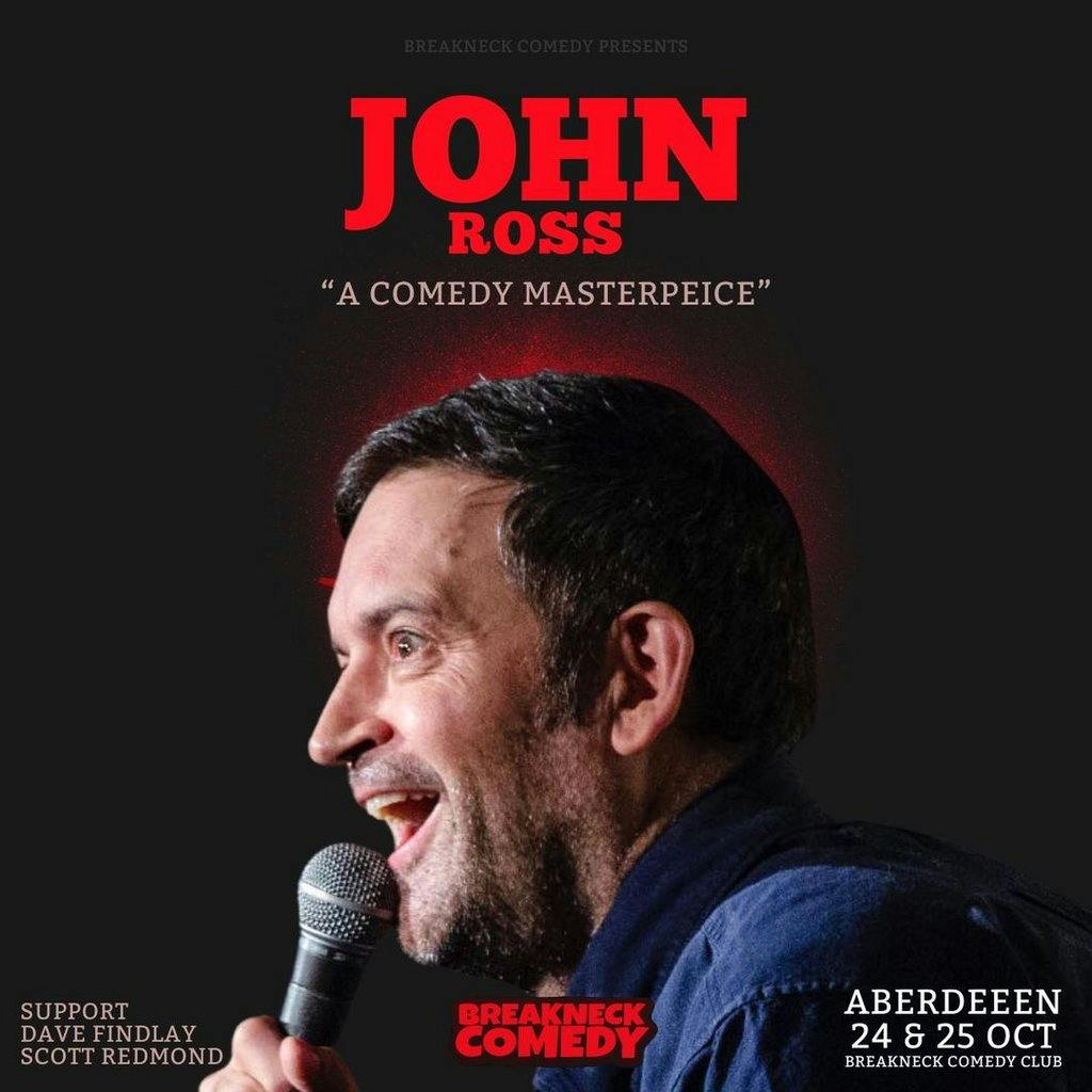 John Ross | Breakneck Comedy Aberdeen Fri 24 October 2025