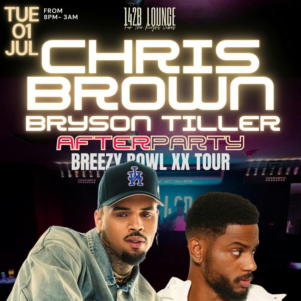 CHRIS BROWN- BREEZY BOWL XX AFTERPARTY Official | 142B Lounge Glasgow ...