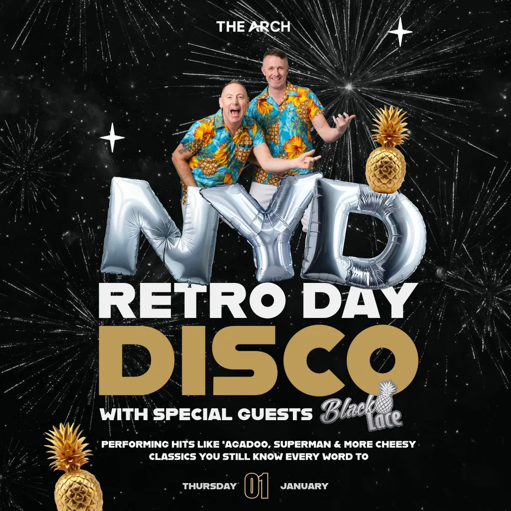 The Arch NYD Retro Day Disco with Black Lace | The Arch Bar And ...
