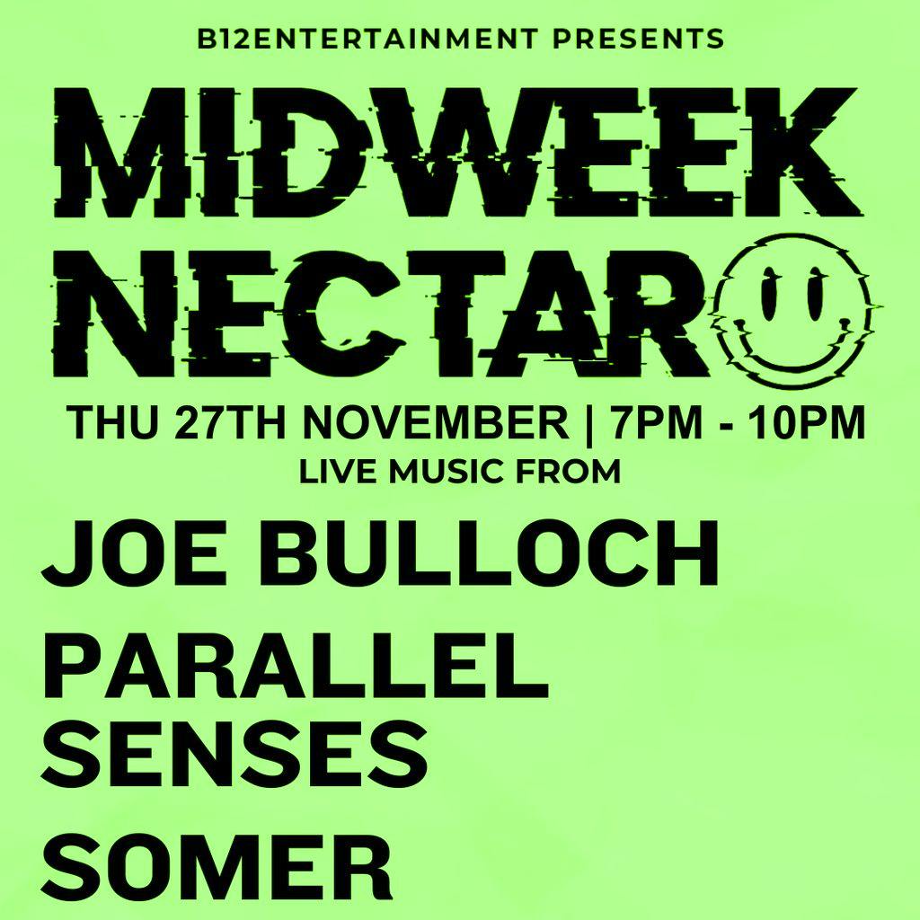 B12 Entertainment Presents - MIDWEEK NECTAR | The Classic Grand Glasgow ...