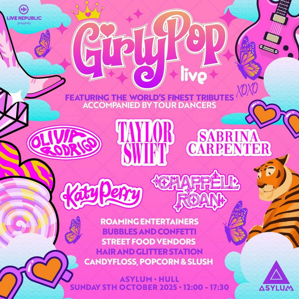 GirlyPop Live | Asylum, Hull | 100 TICKETS LEFT! | Asylum Hull ...