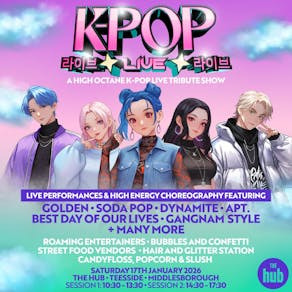 Tickets: K-Pop Live | Teesside SU, Middlesborough | The HUB ...
