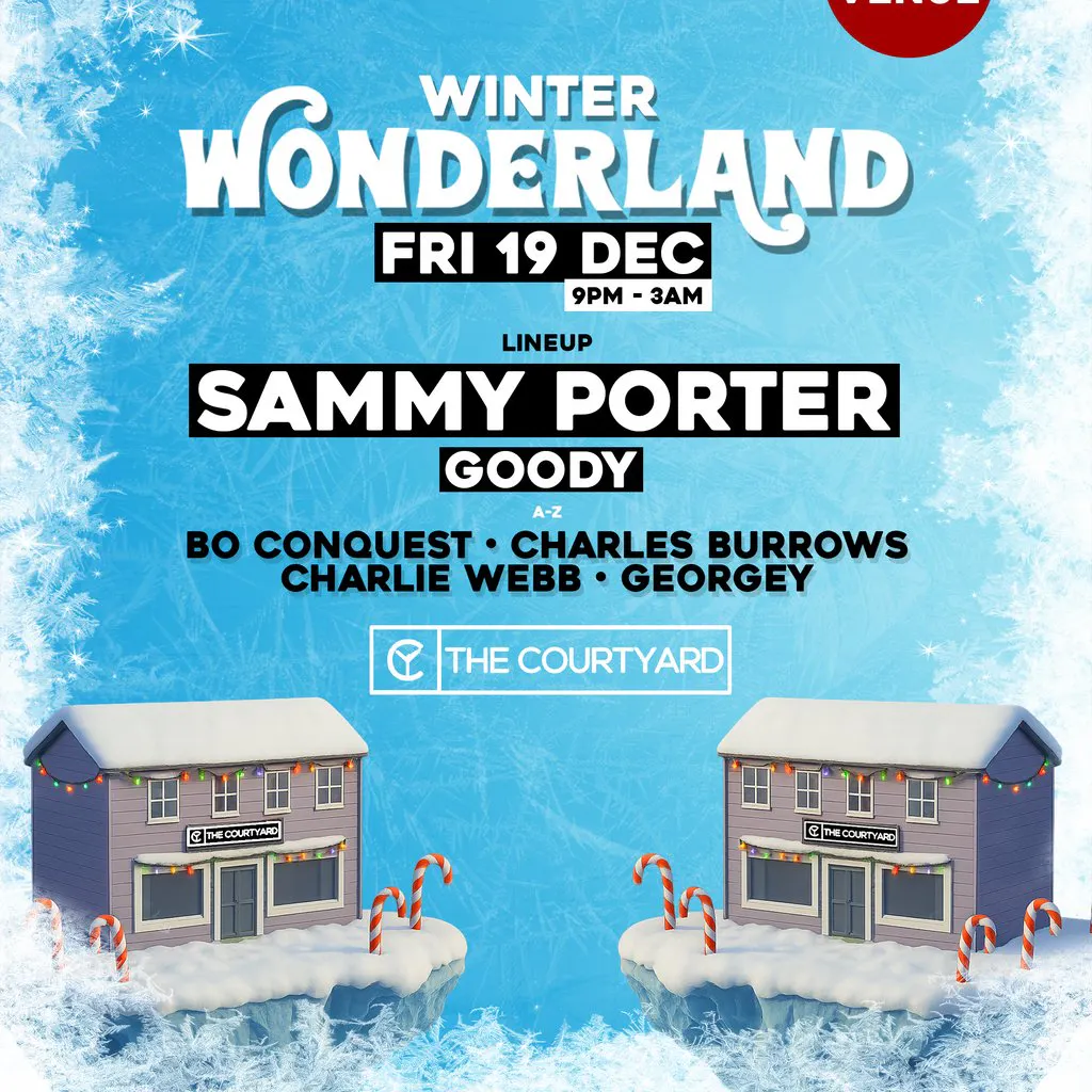 Winter Wonderland ft Sammy Porter | The Courtyard Chelmsford Fri 19 ...