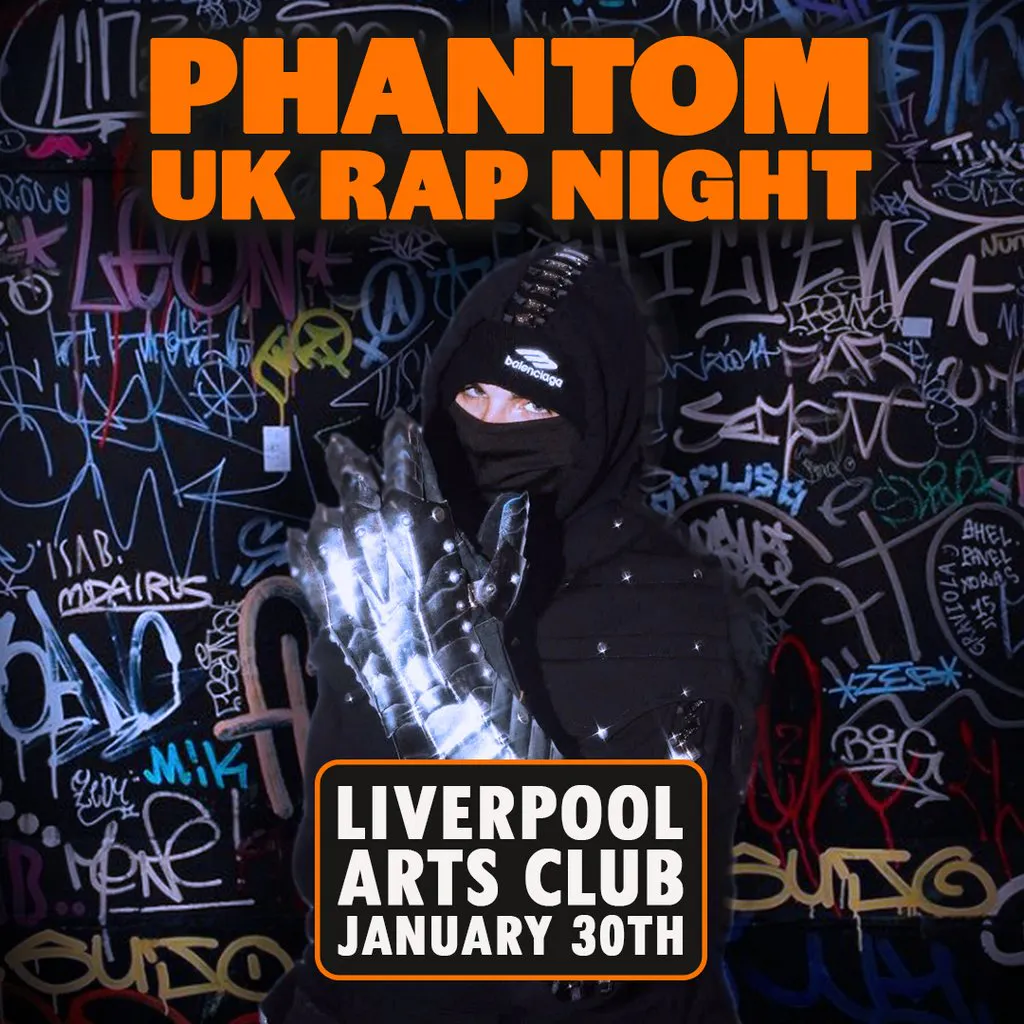 PHANTOM: UK Rap Night (Liverpool) | Arts Club Liverpool Fri 30 January 2026