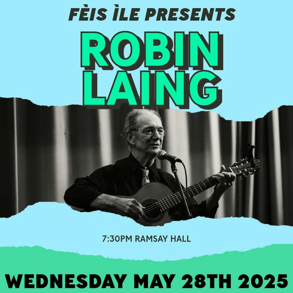 Robin Laing: A Whisky Flavoured Concert | Ramsay Hall Port Ellen Islay Isle Of Islay Wed 28 May 2025