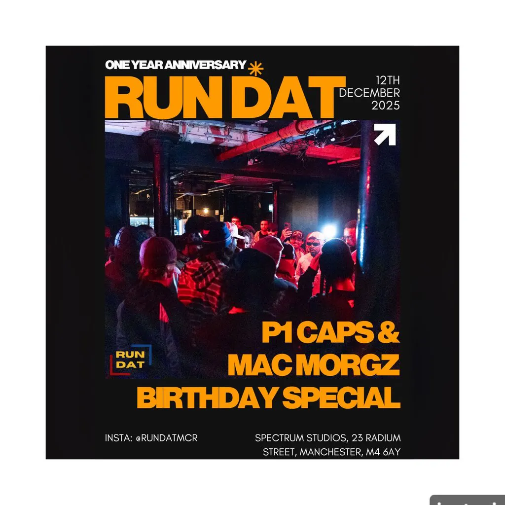 Run Dat | Spectrum Studios Manchester Fri 12 December 2025