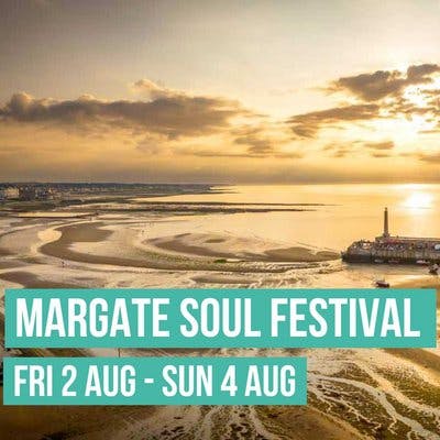 Margate Soul Festival 2025 | Tickets & Line Up | Skiddle