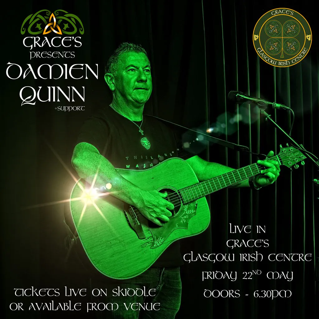Tickets: Damien Quinn Live At Grace's | Grace's Irish Centre Glasgow ...