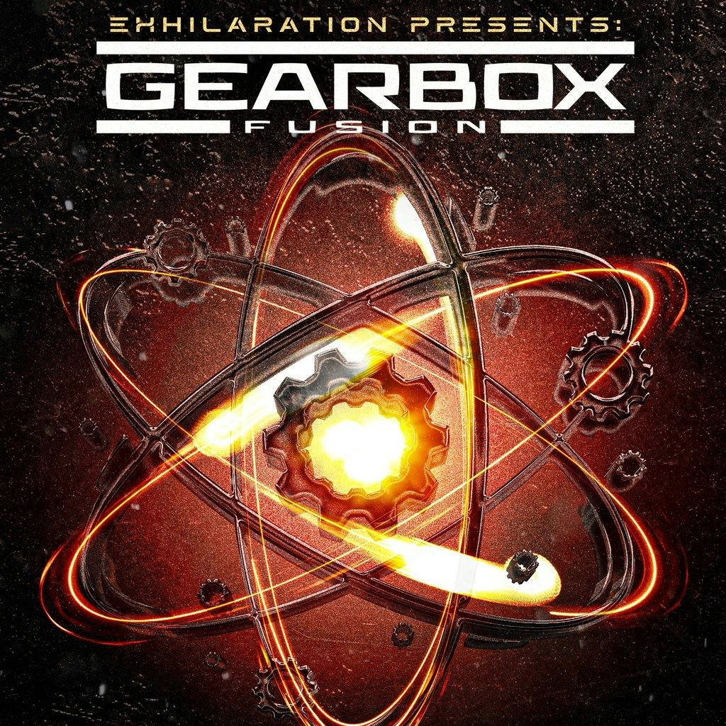 Tickets: Exhilaration Presents: Gearbox Fusion with BASSWELL & EXPROZ ...
