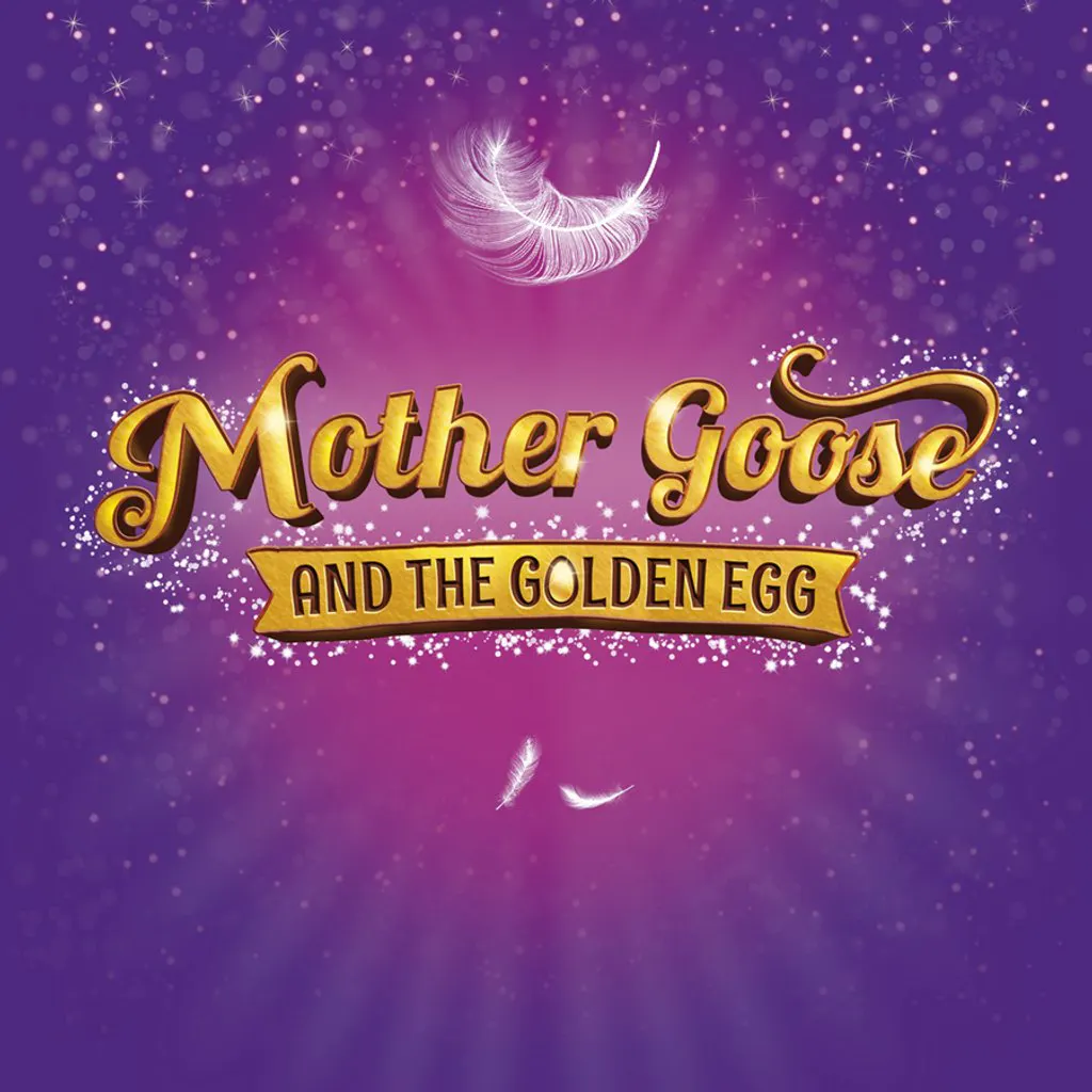 Tickets: Mother Goose and the Golden Egg | South Hill Park Arts Centre ...