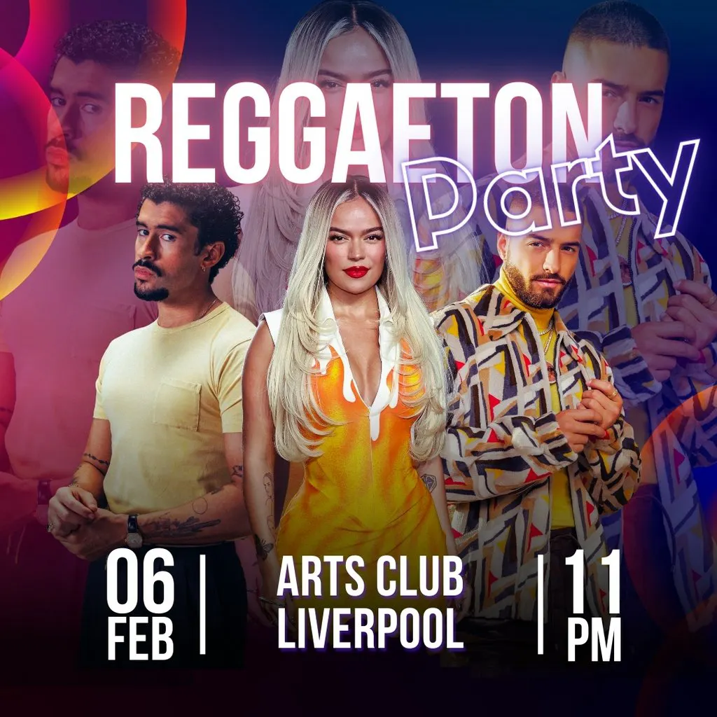 Reggaeton Party (Liverpool) February 2026 | Arts Club Liverpool Fri 06 ...