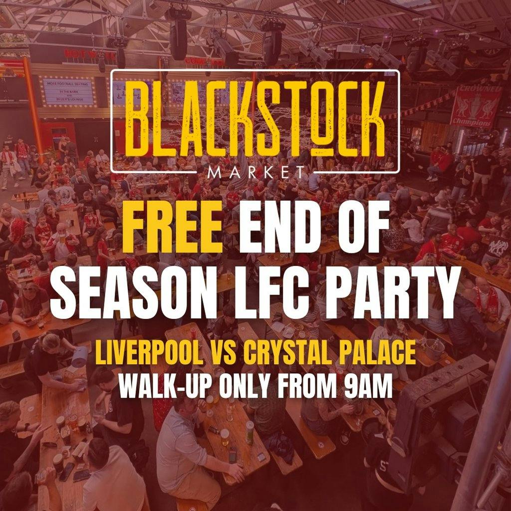 FREE End of Season LFC Party - Liverpool Football Club Champions ...