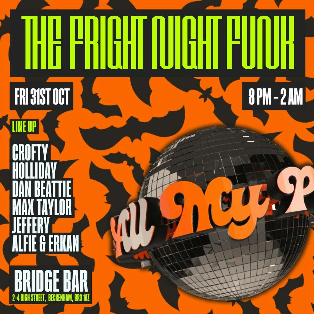 Fright Night Funk | The Bridge Bar Beckenham Beckenham Fri 31 October 2025