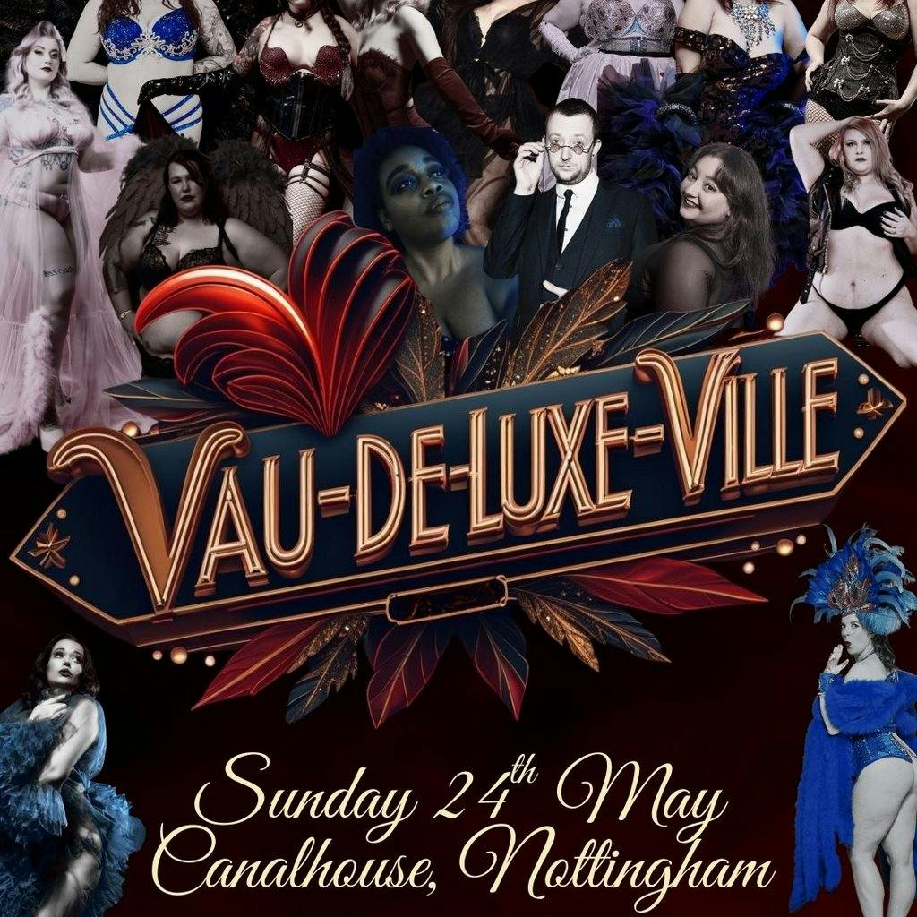 Tickets: Vau-DeLuxe-Ville Burlesque Show | Canalhouse Bar Nottingham ...