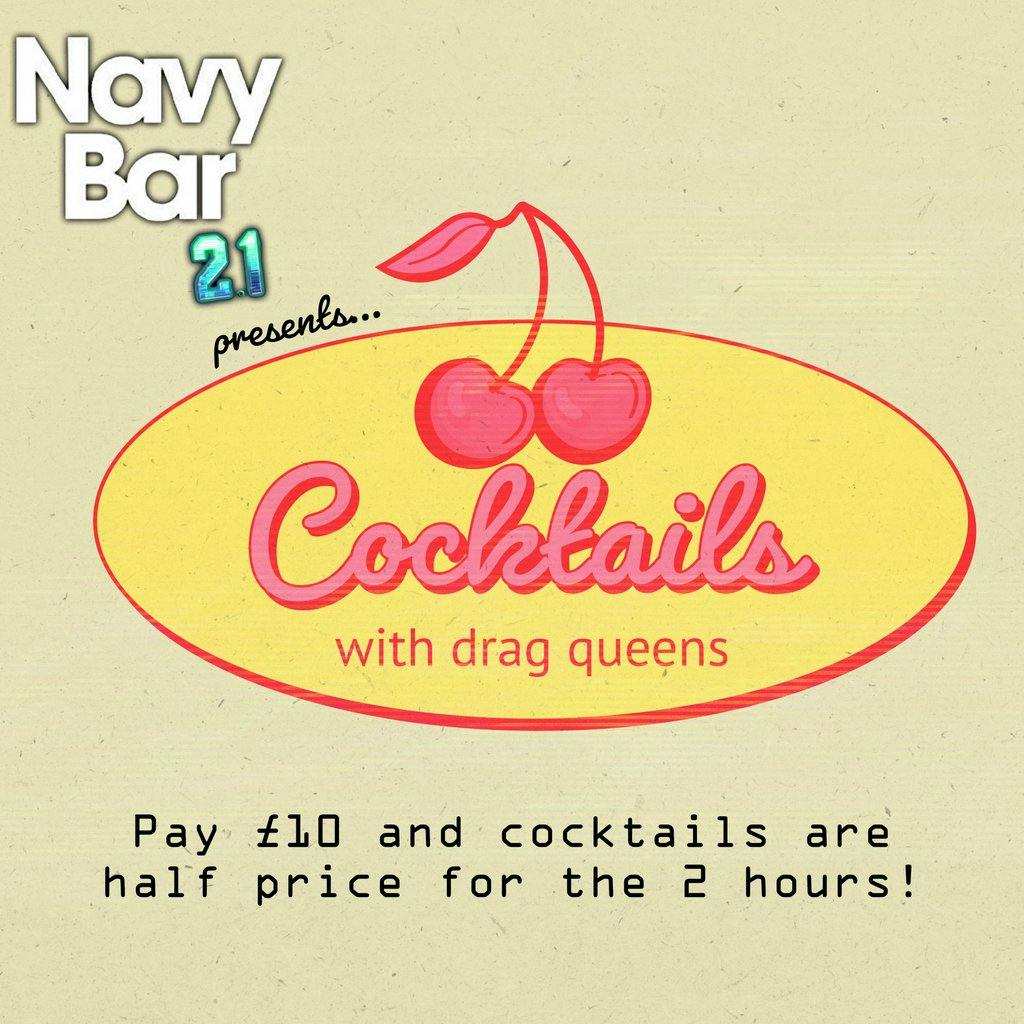 Tickets: COCKTAILS with DRAG QUEENS | Navy Bar 2.1 | The Navy Bar ...