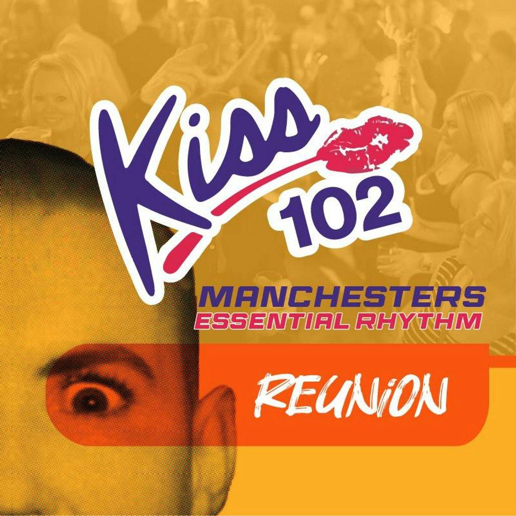 Kiss 102 Reunion | Ramona Manchester Manchester Fri 27 June 2025