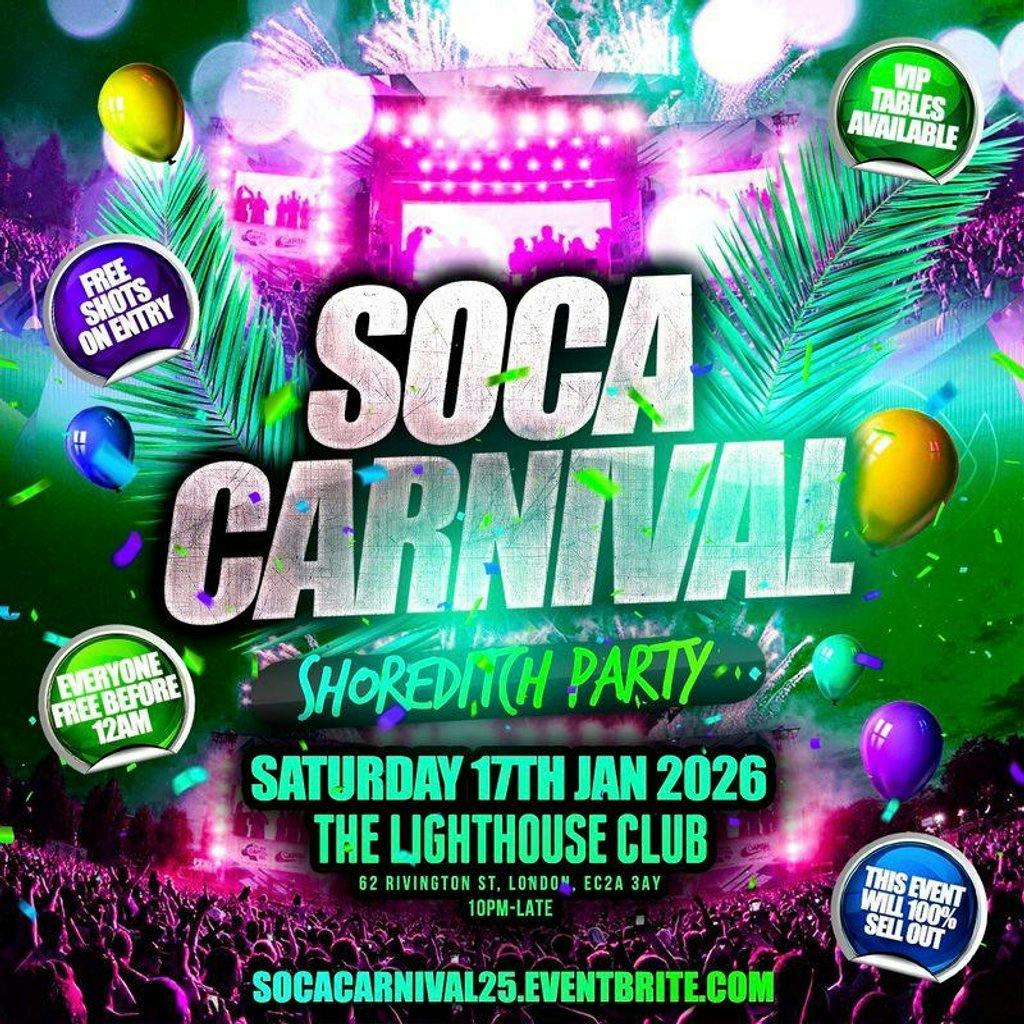 Tickets: Soca Carnival - Shoreditch Party - Everyone Free Before 12AM ...