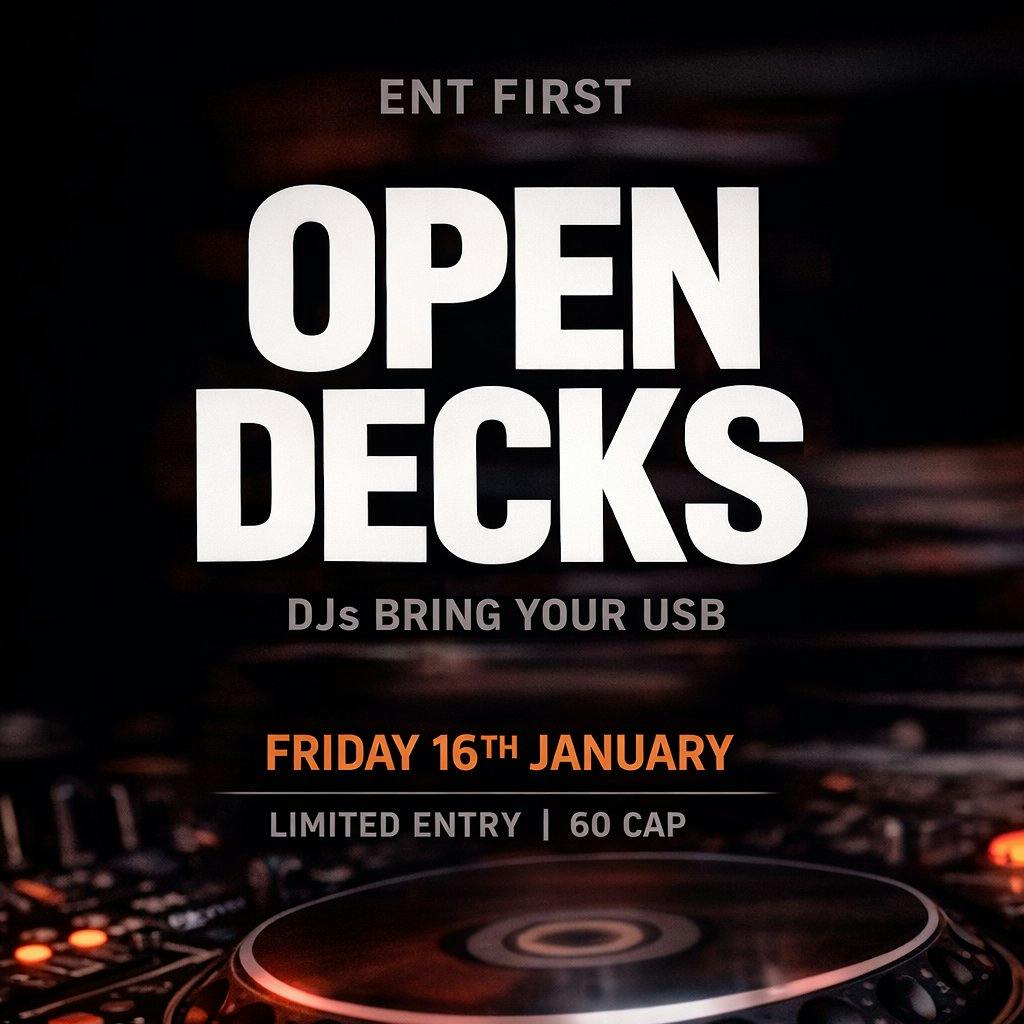 Tickets: Ent Open Decks | THE ENT BAR Manchester Fri 16 January 2026