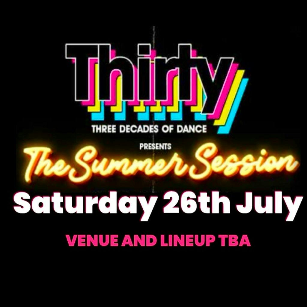 Thirty - The Summer Session II | The Rainbow Pub Digbeth Birmingham Sat ...