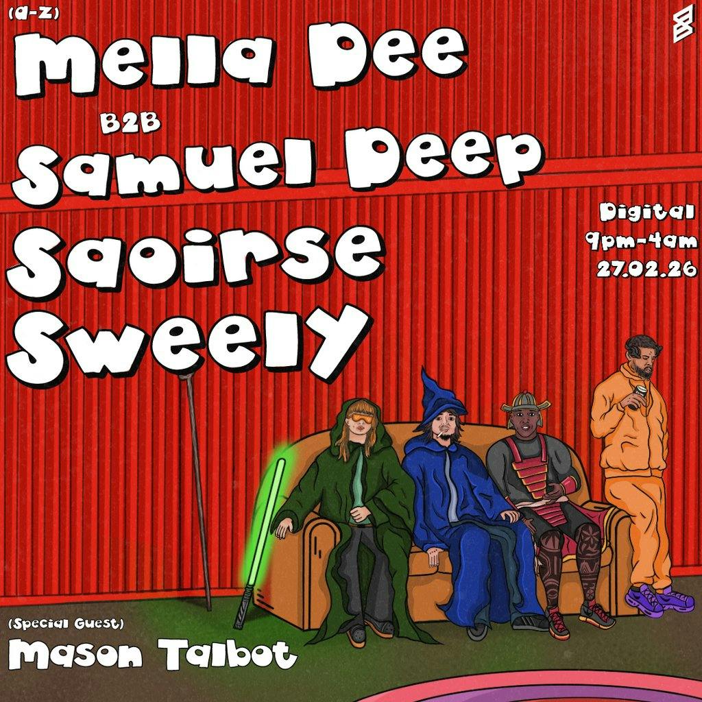 Tickets: Mella Dee B2B Samuel Deep. Saoirse. Sweely | Digital Newcastle ...
