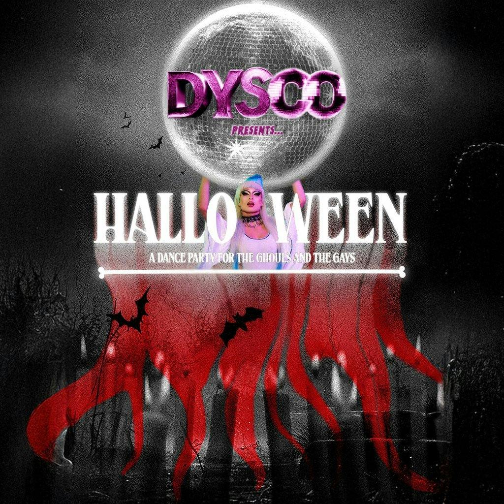 Tickets: HALLOWEEN DISCOTHEQUE hosted by Drag Queens @ DysCo, Liverpool ...