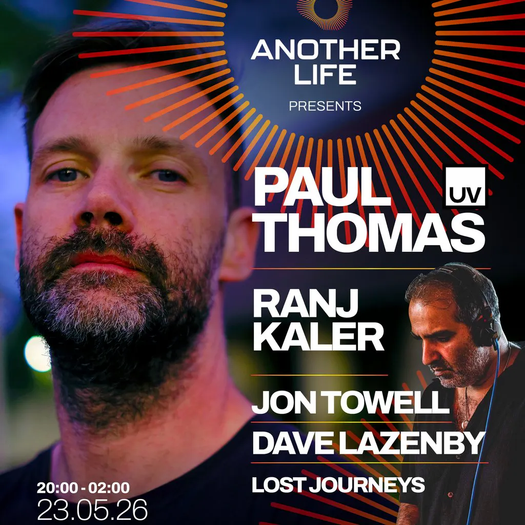 Another Life Presents Paul Thomas | Factory Floor Sheffield Sat 23 May 2026